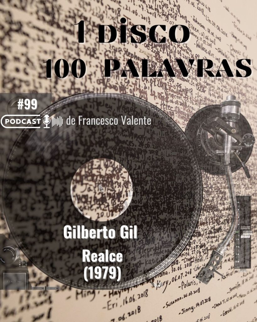 1 Álbum 100 Palavras #99: Gilberto Gil – Realce (1979) - Rádio Olisipo ...